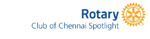 Home Page - Rotary Club of Chennai Spotlight - Rotary India